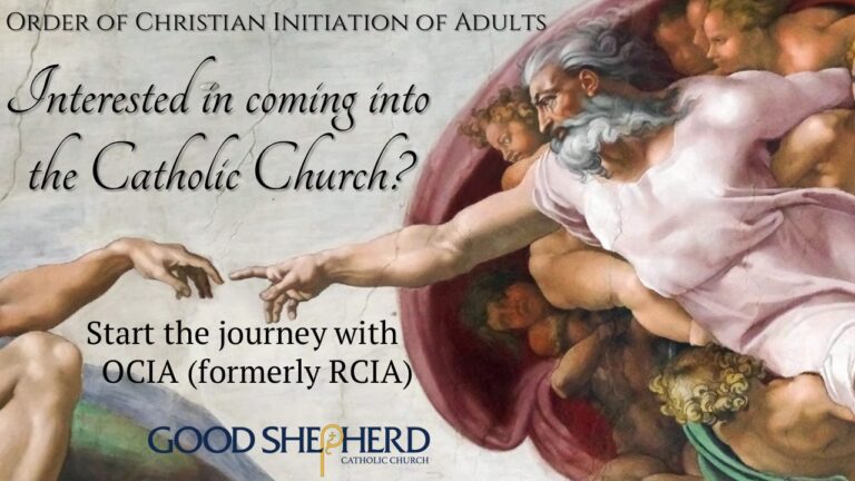 Order of Christian Initiation for Adults (OCIA) – Good Shepherd